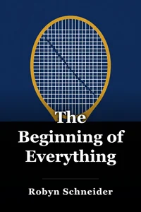 The Beginning of Everything book cover