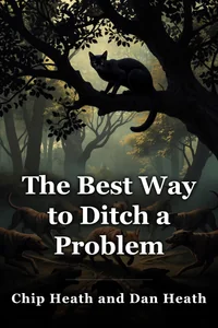 The Best Way to Ditch a Problem book cover