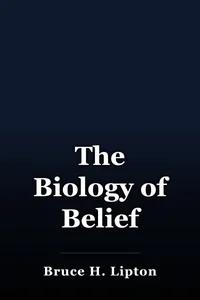 The Biology of Belief book cover