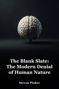 The Blank Slate: The Modern Denial of Human Nature book cover