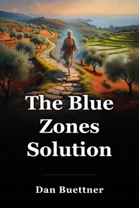 The Blue Zones Solution