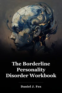 The Borderline Personality Disorder Workbook book cover