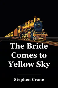 The Bride Comes to Yellow Sky book cover