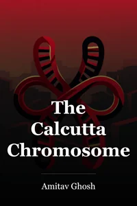 The Calcutta Chromosome book cover