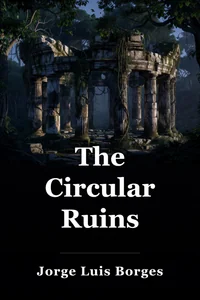 The Circular Ruins book cover