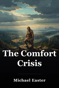 The Comfort Crisis book cover