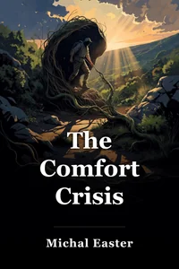 The Comfort Crisis book cover