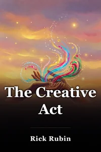 The Creative Act