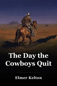 The Day the Cowboys Quit book cover
