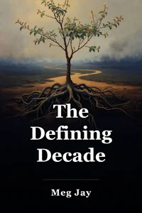 The Defining Decade book cover