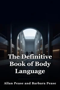 The Definitive Book of Body Language