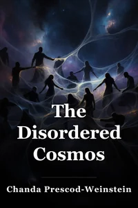 The Disordered Cosmos book cover