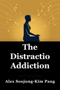 The Distraction Addiction book cover