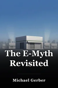 The E-Myth Revisited