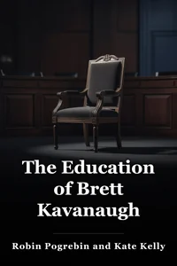 The Education of Brett Kavanaugh book cover