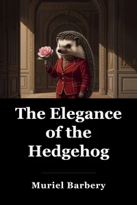 The Elegance of the Hedgehog book cover