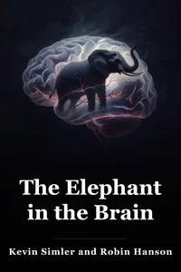 The Elephant in the Brain book cover