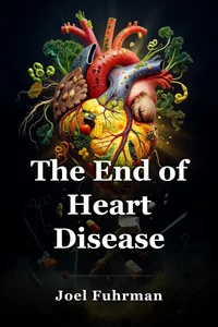 The End of Heart Disease book cover