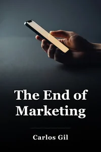The End of Marketing book cover