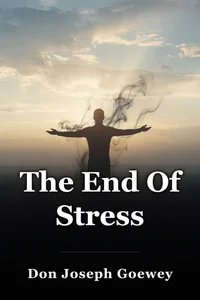 The End Of Stress book cover