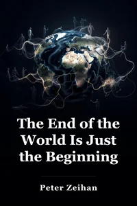 The End of the World Is Just the Beginning book cover