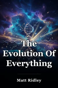 The Evolution Of Everything book cover