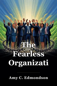 The Fearless Organization book cover