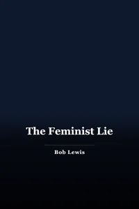 The Feminist Lie