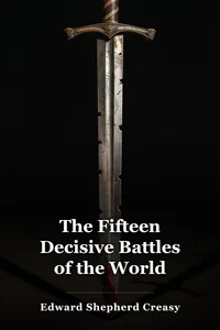 The Fifteen Decisive Battles of the World book cover