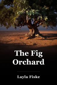 The Fig Orchard