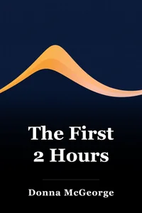 The First 2 Hours book cover
