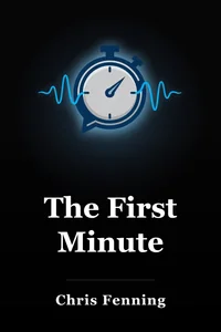 The First Minute book cover
