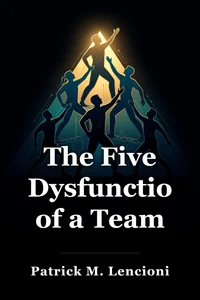 The Five Dysfunctions of a Team book cover