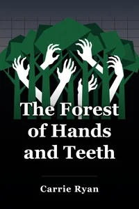 The Forest of Hands and Teeth book cover