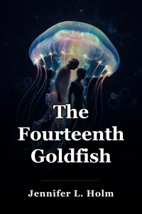 The Fourteenth Goldfish book cover