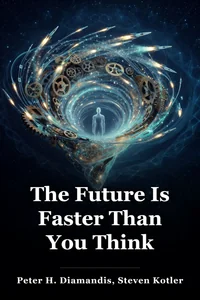 The Future Is Faster Than You Think book cover