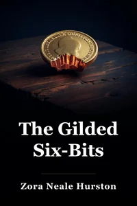The Gilded Six-Bits book cover