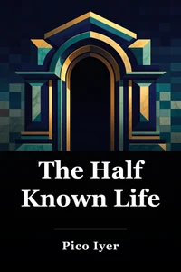 The Half Known Life book cover