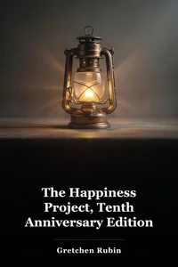 The Happiness Project, Tenth Anniversary Edition