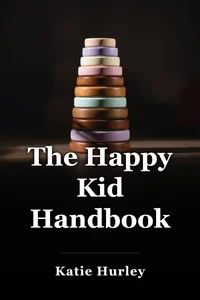 The Happy Kid Handbook book cover