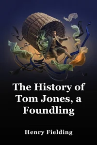 The History of Tom Jones, a Foundling book cover