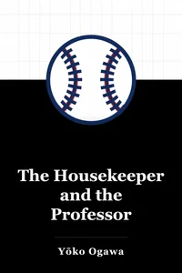 The Housekeeper and the Professor book cover