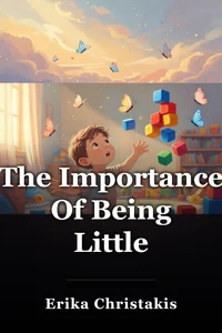 The Importance Of Being Little book cover