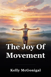The Joy Of Movement book cover