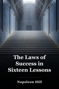 The Laws of Success in Sixteen Lessons book cover