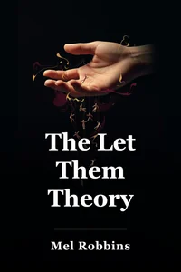 The Let Them Theory