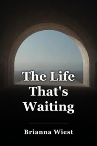 The Life That's Waiting book cover