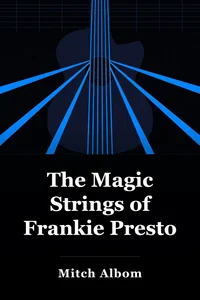 The Magic Strings of Frankie Presto book cover