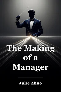 The Making of a Manager book cover