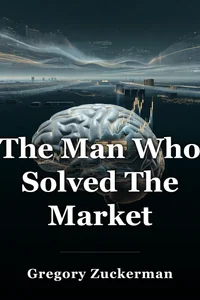 The Man Who Solved The Market
